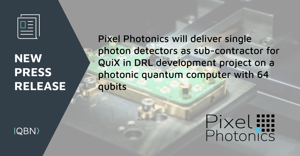 Qbn News › Pixel Photonics Will Deliver Single Photon Detectors As Sub