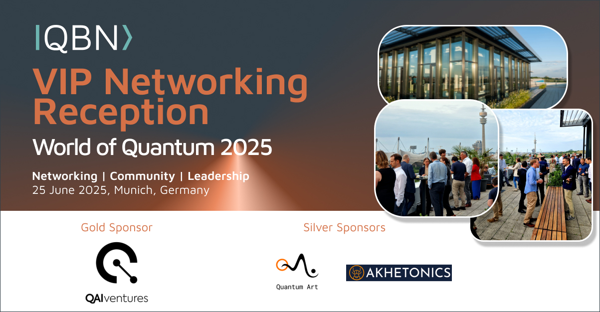 QBN News › Exclusive QBN VIP Reception Returns at World of Quantum 2025 in Munich